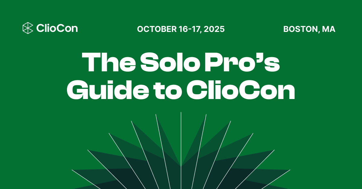 The Solo Pro’s Guide to ClioCon - ClioCon